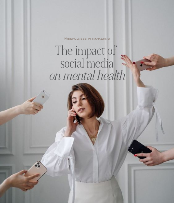 The impact of social media on mental health - Willow Tucker Creative Studio